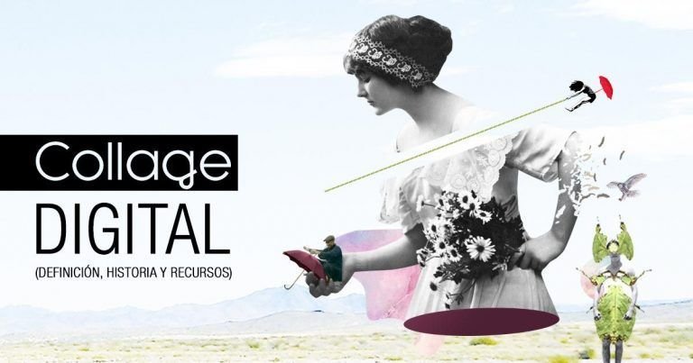 El collage digital (definición, historia y recursos) + TUTORIALES ⭐